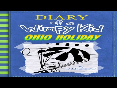 Diary Of A Wimpy Kid: Ohio Holiday - YouTube