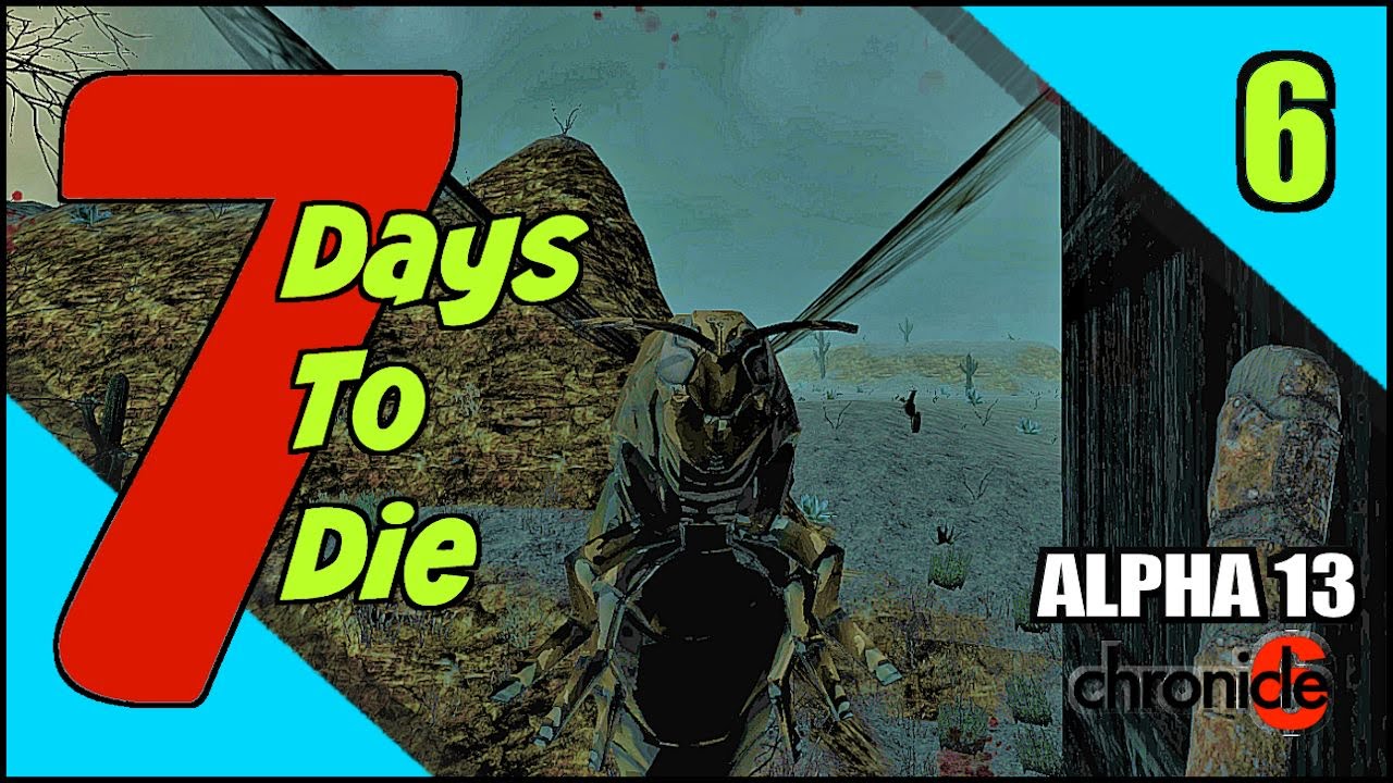 7 Days To Die Alpha 13.3 Let's Play / Episode 6 - 7th Day Horde Defense ...