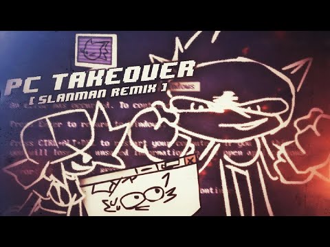 - PC TAKEOVER REMIX - [ Vs Documic.txt ] - YouTube