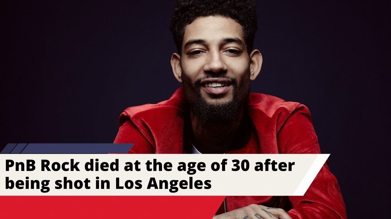 PnB Rock died at the age of 30 after being shot in Los Angeles - YouTube