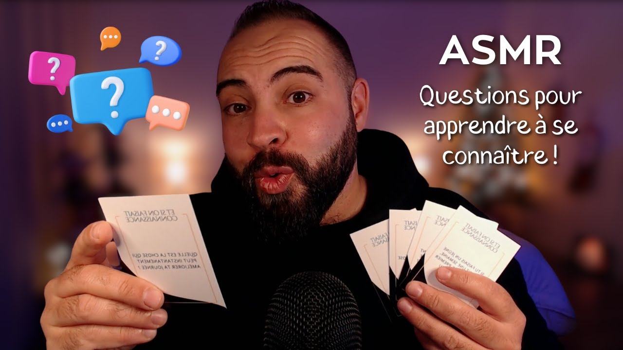 ASMR : Questions pour Apprendre à se Connaître ! - YouTube