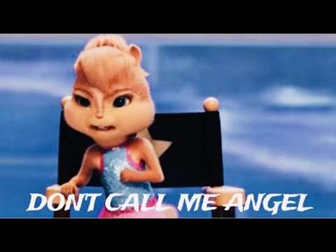 The Chipettes - Don’t Call Me Angel - YouTube