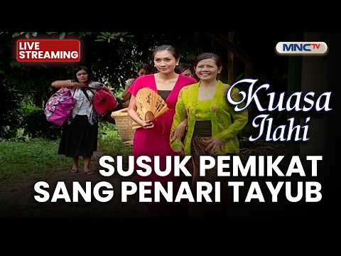 🔴SUSUK PEMIKAT SANG PENARI TAYUB | LIVE KUASA ILAHI | 29 AGUSTUS 2026