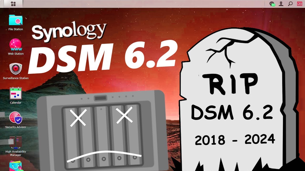 Synology DSM 6.2 now EOL - SHOULD YOU CARE? WHAT IT MEANS? - YouTube
