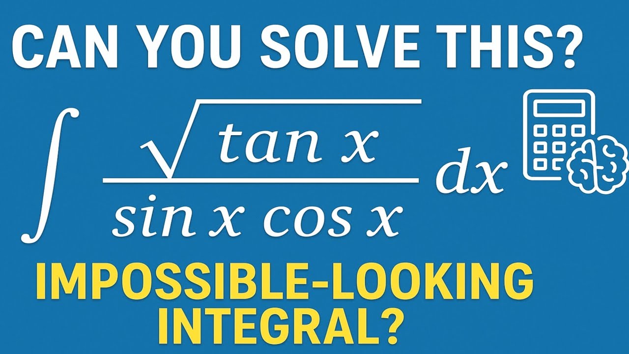 Step-by-Step Guide: Integral of sqrt(tan(x)) Over sin(x)cos(x) #maths # ...