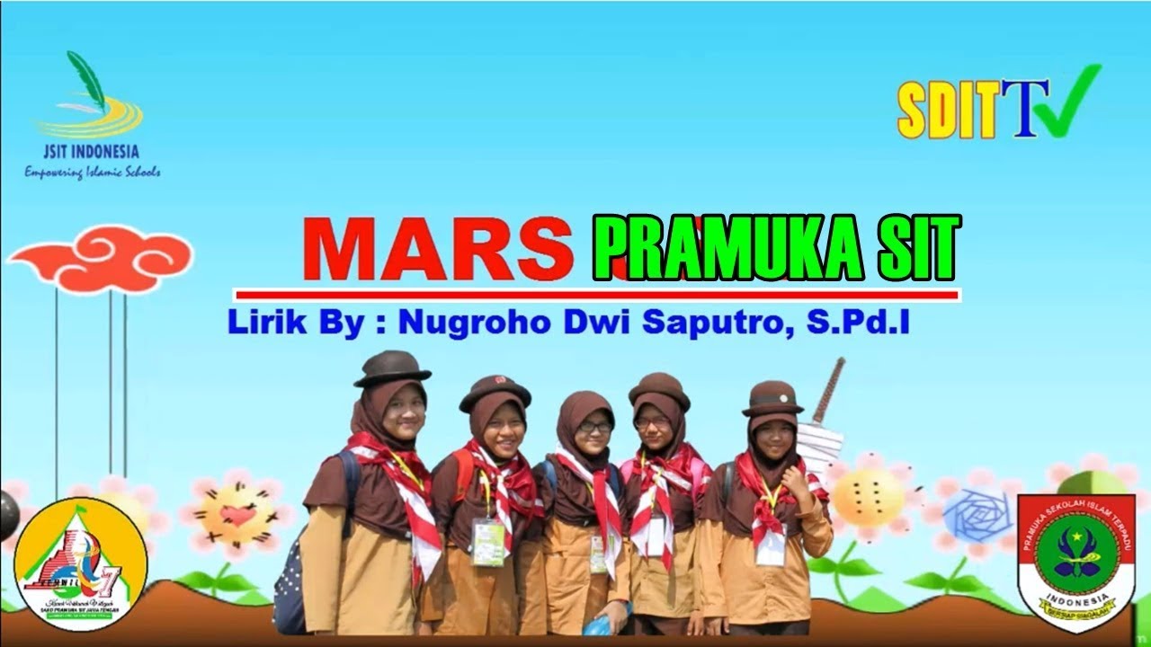 MARS PRAMUKA SIT Terbaru Lirik Video Official SDITTV - YouTube