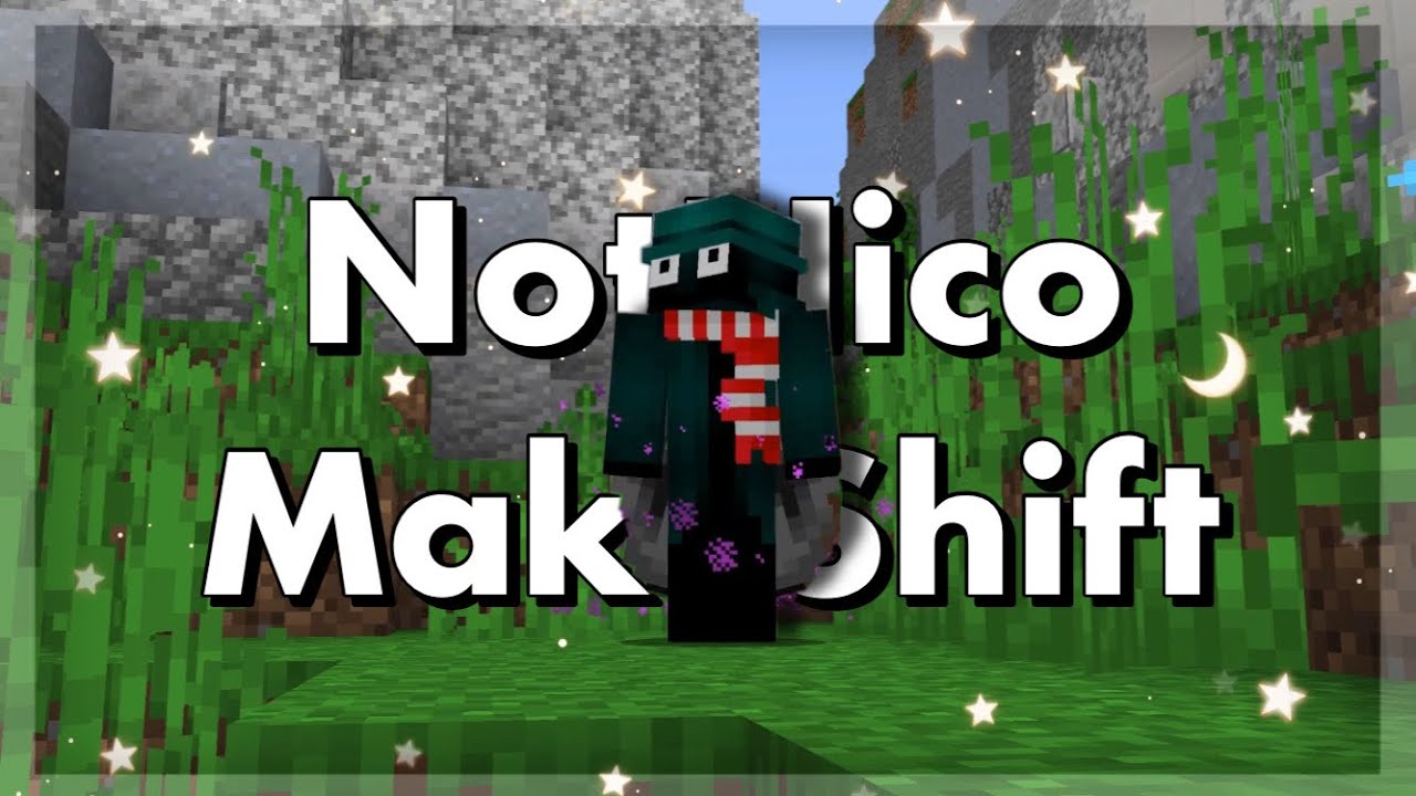 NotNico MakeShift Video (edited by marmarlols) - YouTube
