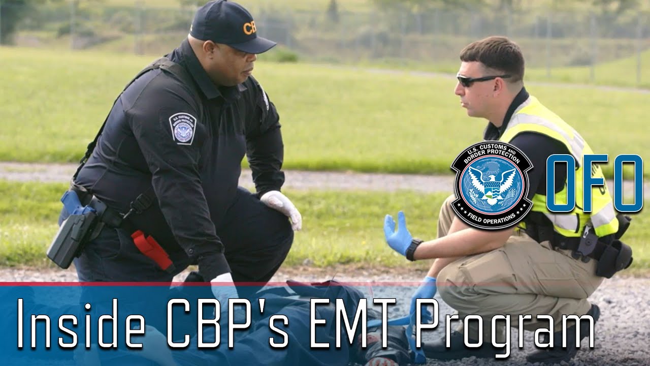Inside CBP's EMT Program | Training Our Nation’s Frontline First ...