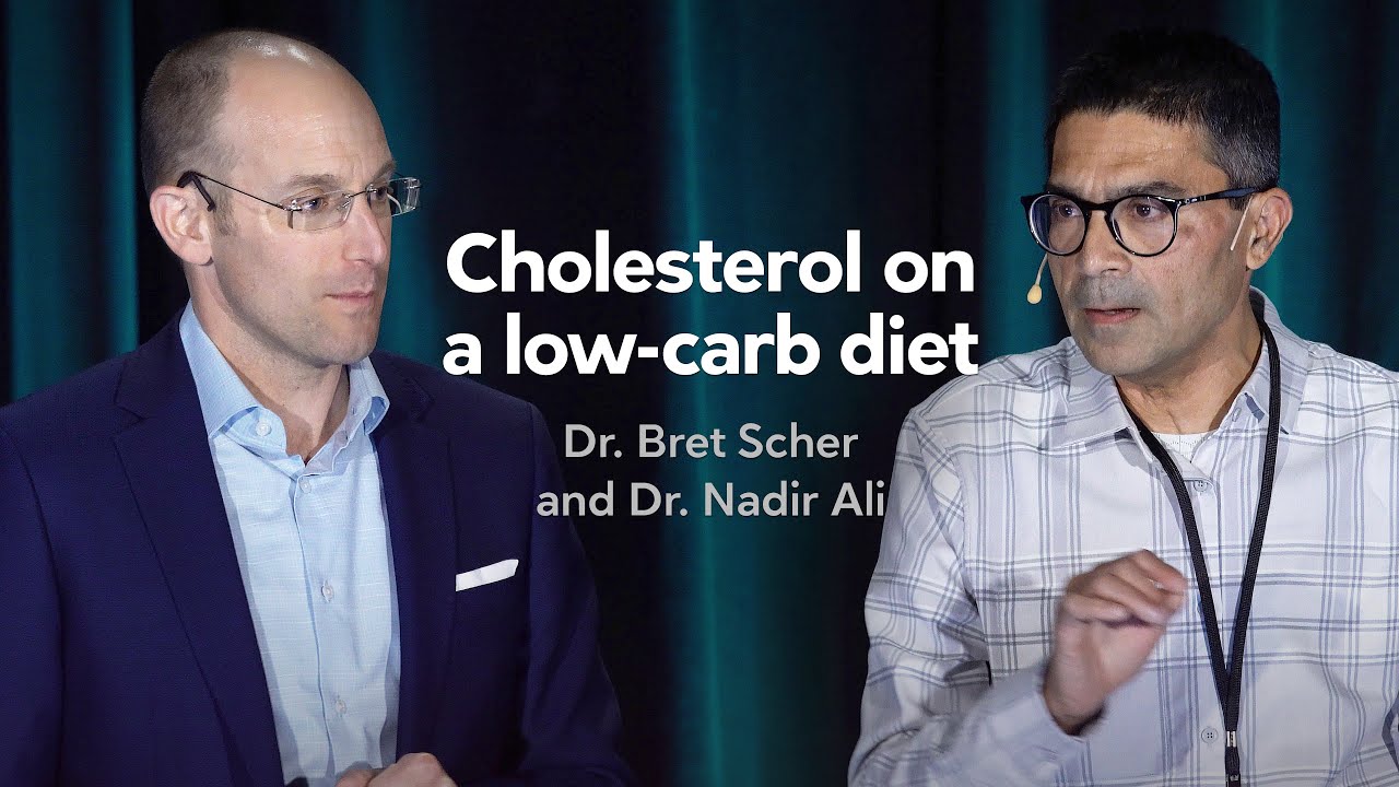 [Preview] Cholesterol on a low carb diet - Dr. Bret Scher and Dr. Nadir ...