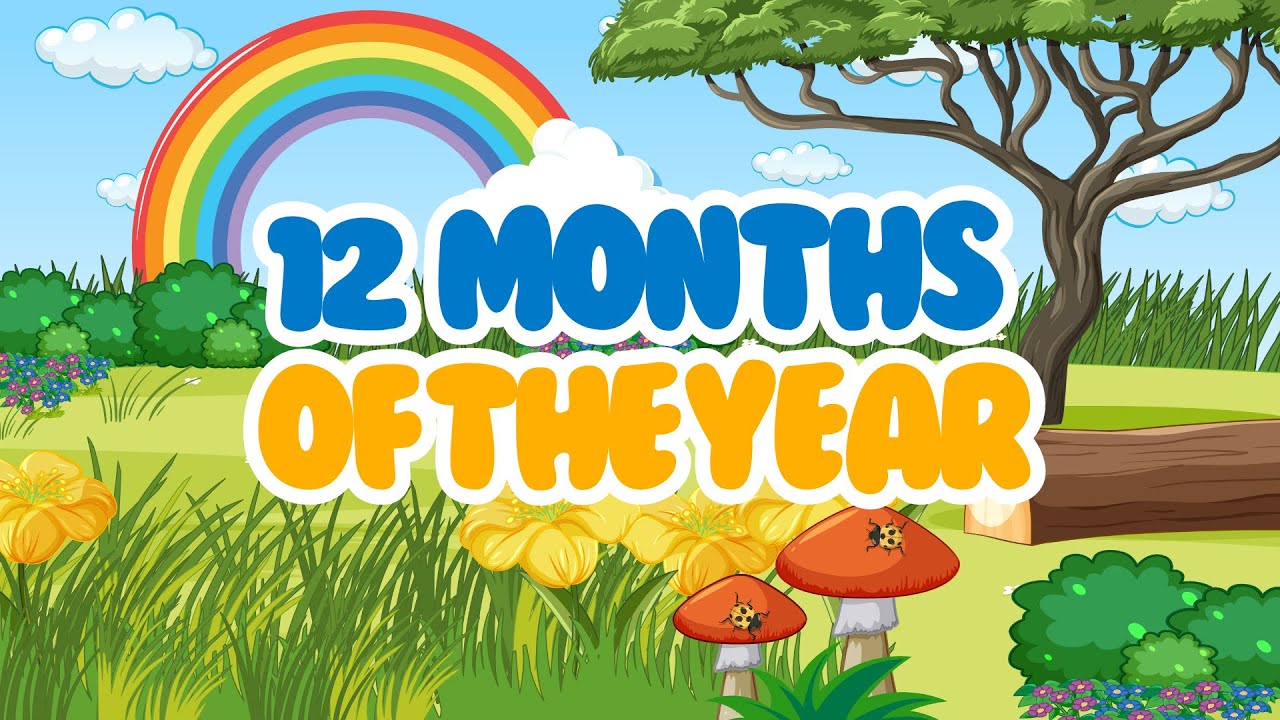 12 MONTHS OF THE YEAR Song for Preschool | First Words for Babies ...