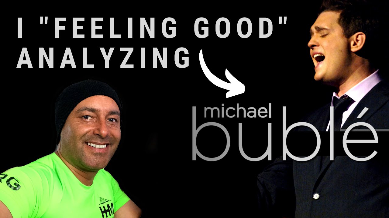 MICHAEL BUBLÉ - FEELING GOOD - Analizando Su Canto En Vivo - YouTube