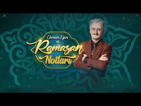 #CANLI - Osman Egin ile Ramazan Notları