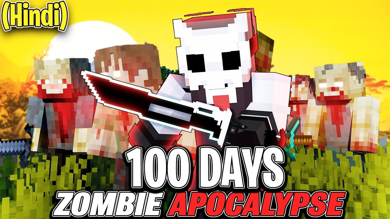 I SURVIVED 100 DAYS IN ZOMBIE APOCALYPSE (HINDI) #1 - YouTube
