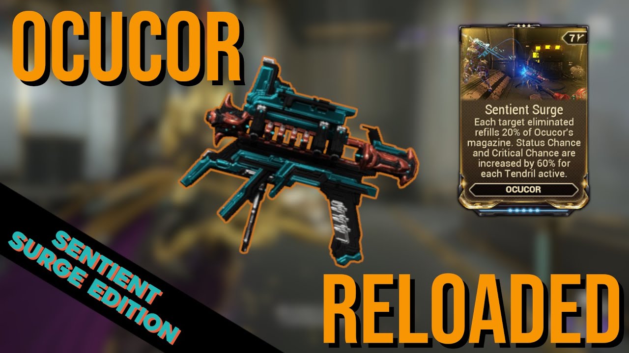 Warframe 2023 - Ocucor RELOADED: Sentient Surge Edition - YouTube