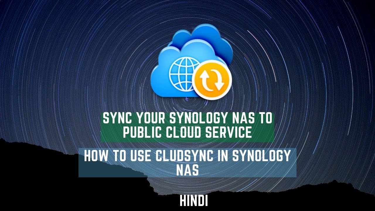 Synology Cloudsync Guide in Hindi - YouTube