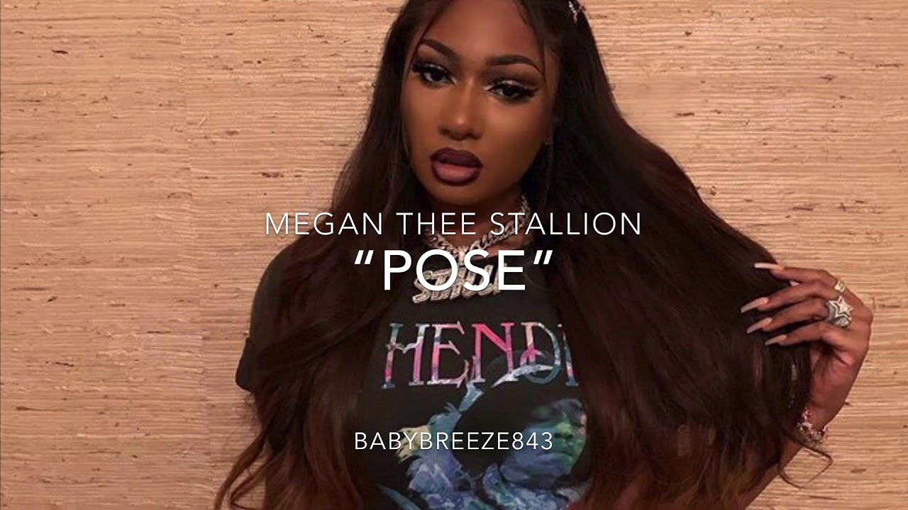 Megan Thee Stallion Type Beat “Pose” Prod: @Babybreeze843 # ...