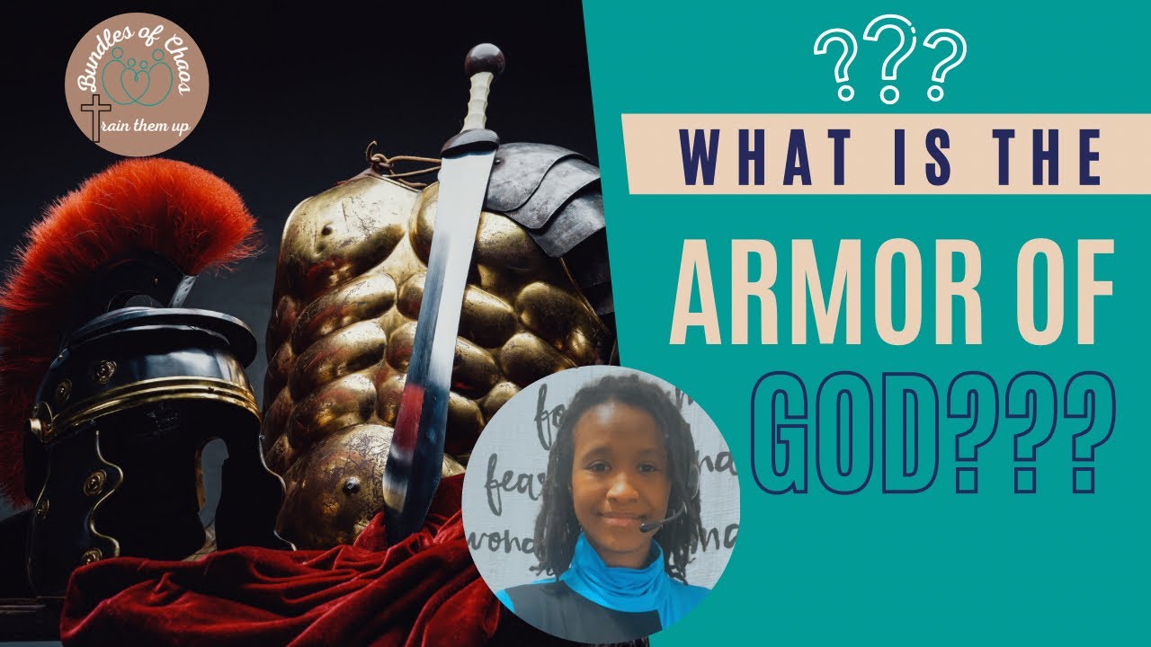 The Armor of God - What ItIs And Why You Need It - YouTube
