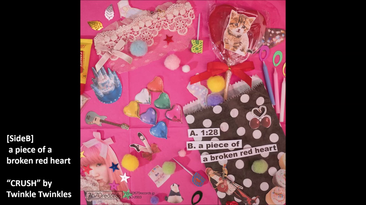 Twinkle Twinkles / a piece of a broken red heart [OFFICIAL AUDIO] - YouTube