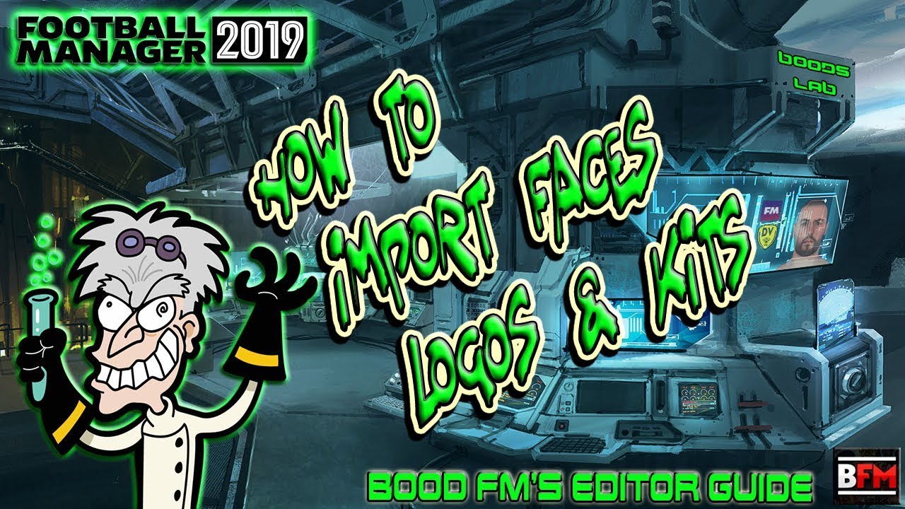 FM19 - How To Import Faces Logos & Kits - Football Manager 2019 - YouTube