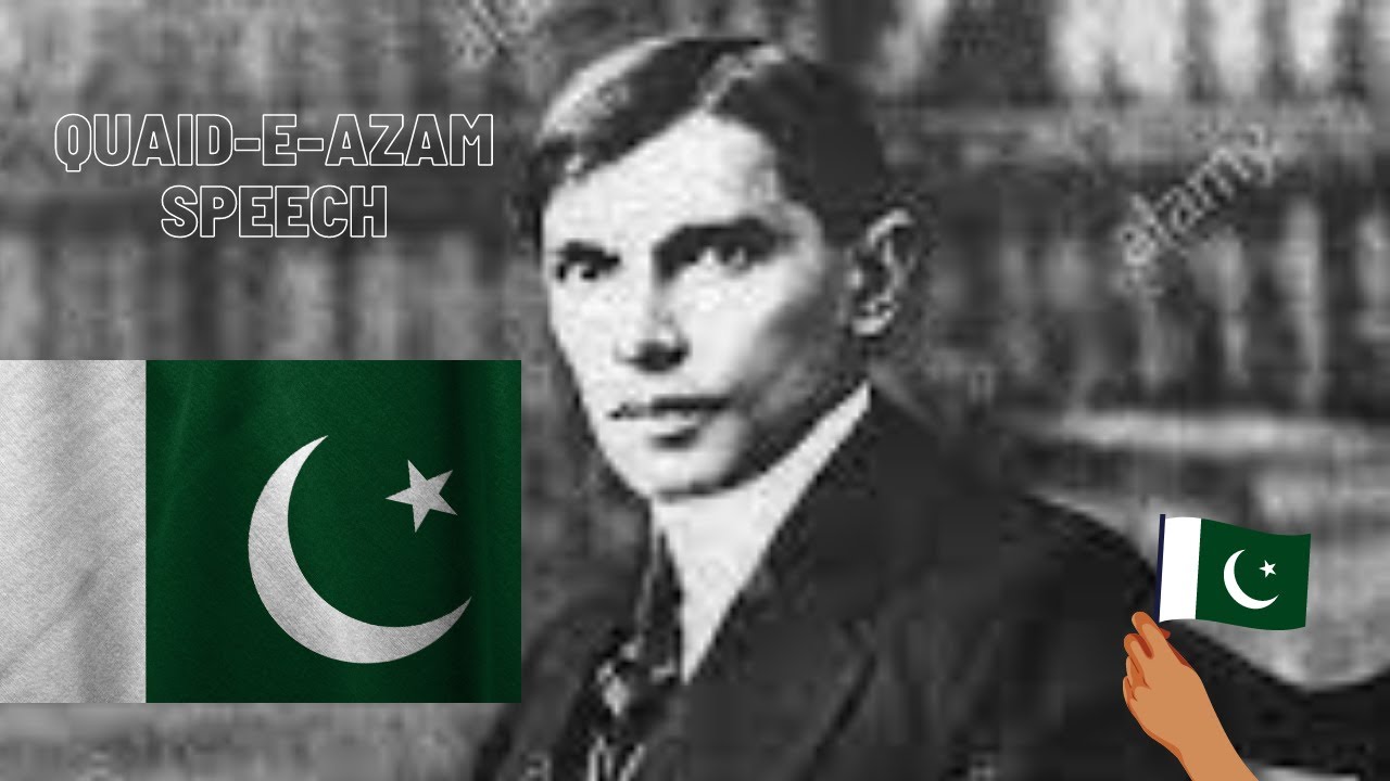 SPEECH OF QUAID-E-AZAM - YouTube