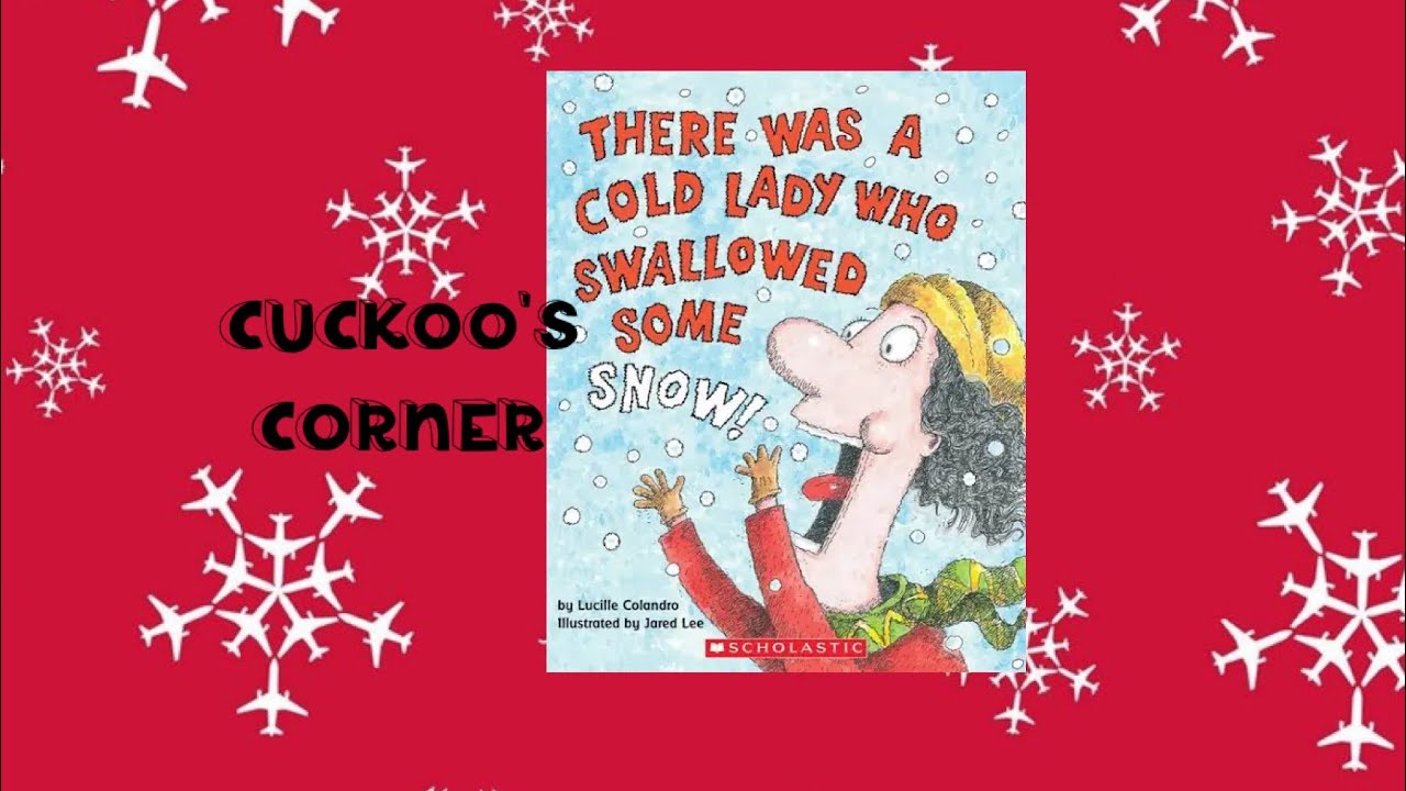 There Was a Cold Lady Who Swallowed Some Snow book Children’s Story ...