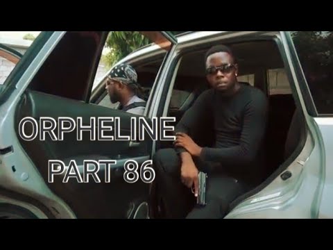 ORPHELINE PART 86 - YouTube