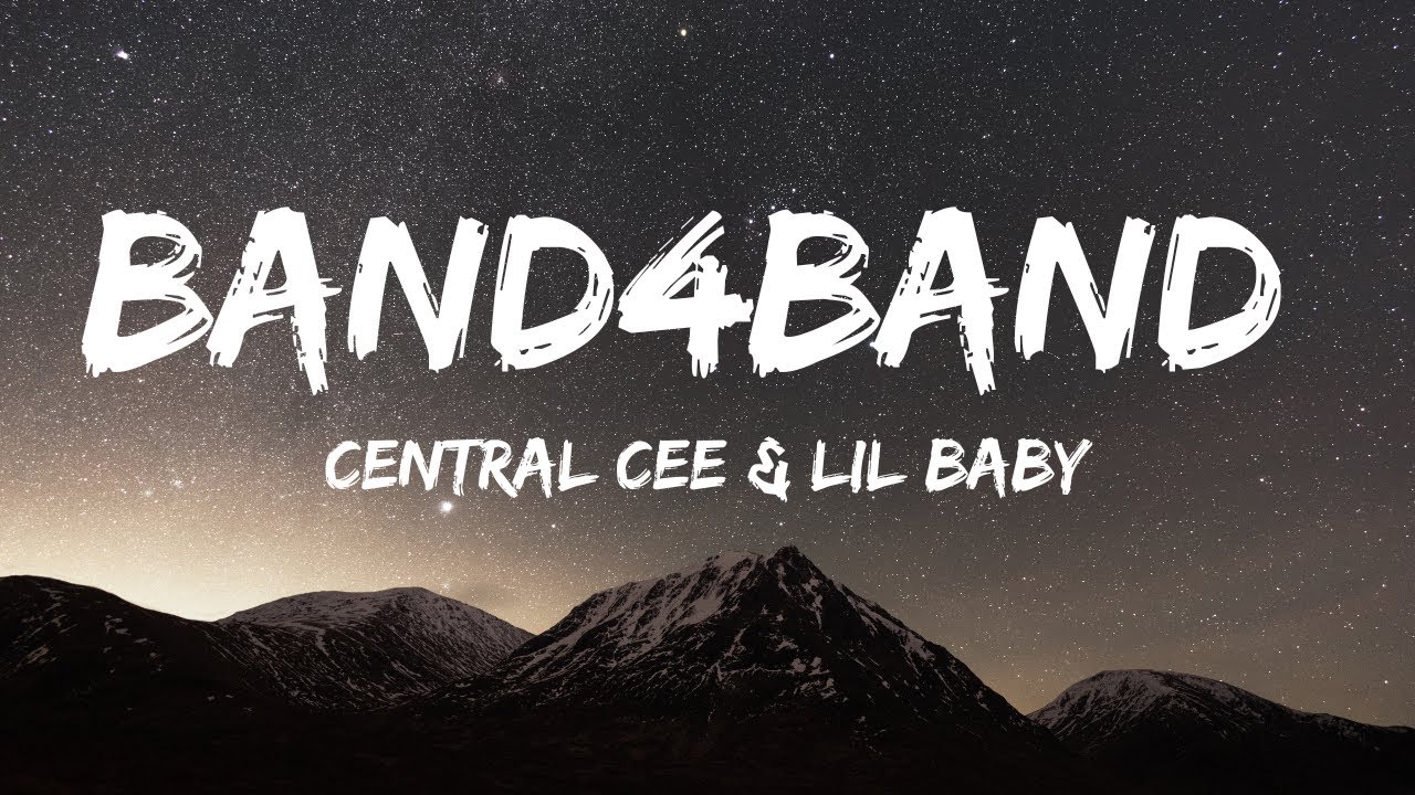 Central Cee Ft Lil Baby BAND4BANG Lyrics - YouTube