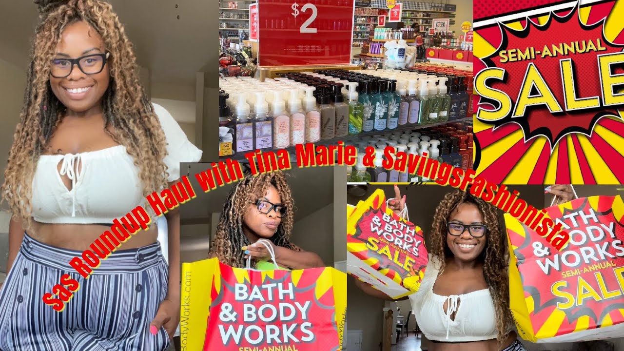 EPIC BATH AND BODY WORKS SAS Roundup Haul with Tina Marie ...