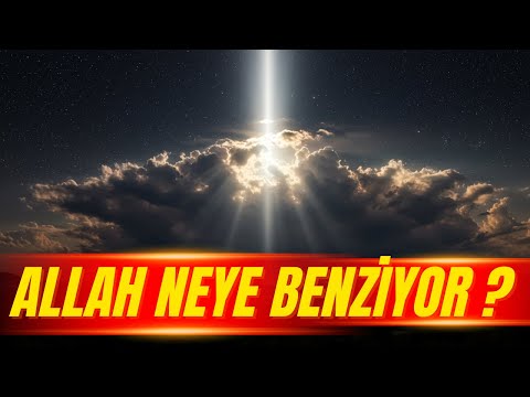 İnsanlar Yüzyıllardır Soruyor: Allah Neye Benziyor?