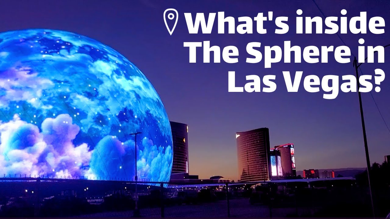 What's inside The Sphere in Las Vegas? - YouTube