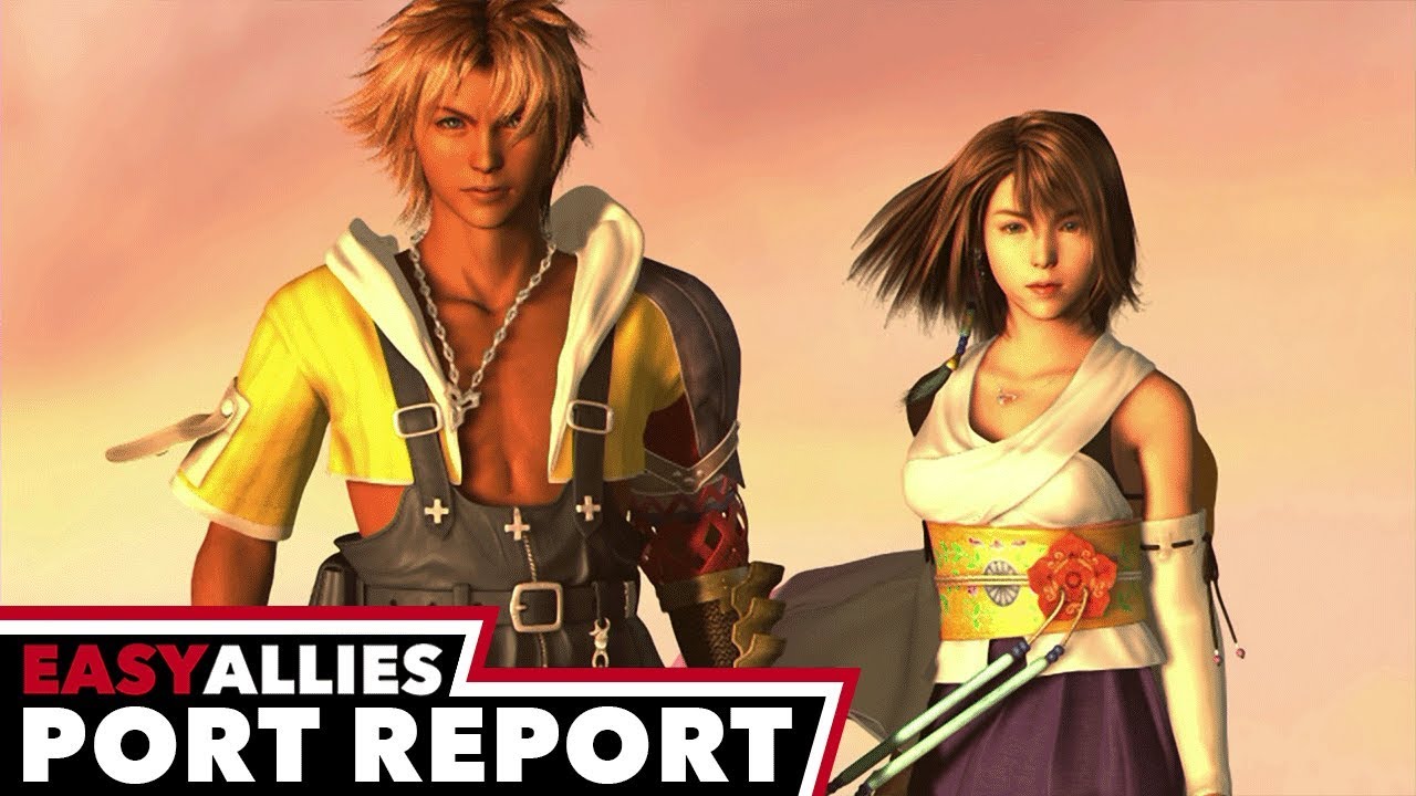 Final Fantasy X / X-2 - Easy Allies Port Report - YouTube