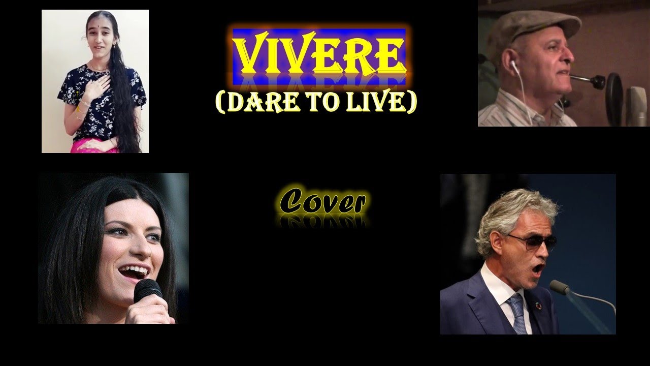 Vivere (Dare to live) Cover by Nilima Sharma & Ravi Ghai - YouTube