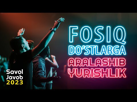 Benamoz, munkar ishlarni qilib yuradigan do‘stlarga aralashib yurishlik - Abu Saloh #abusaloh