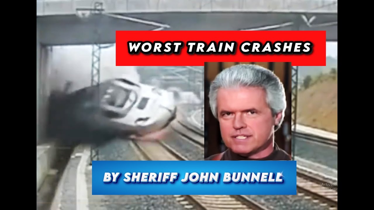 Wildest Train Crashes by Sheriff John Bunnell - YouTube