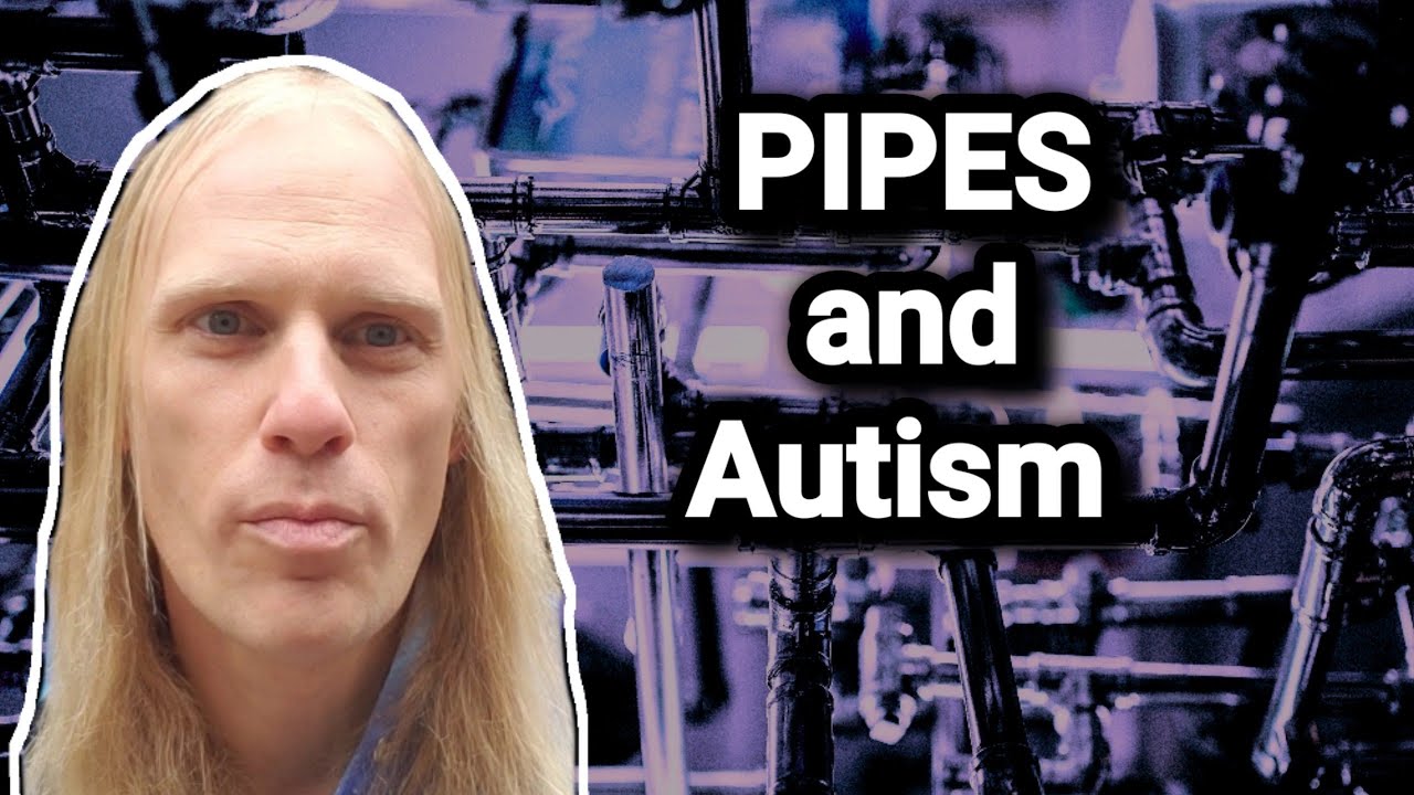 PIPES and Autism - YouTube