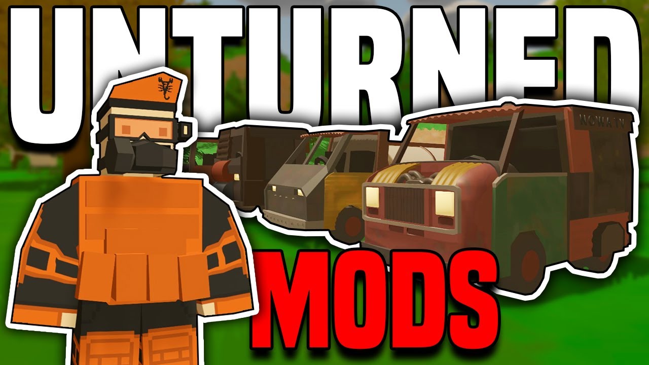 Unturned Mods