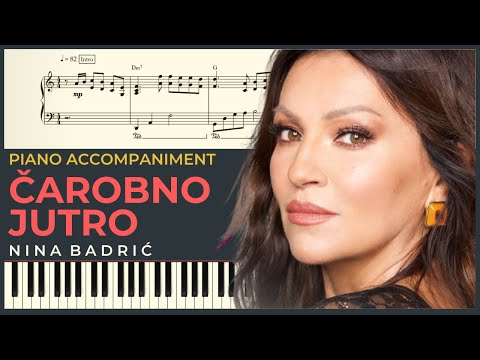 CAROBNO JUTRO – Nina Badric | Piano Karaoke Cover & Tekst + NOTE za klavir