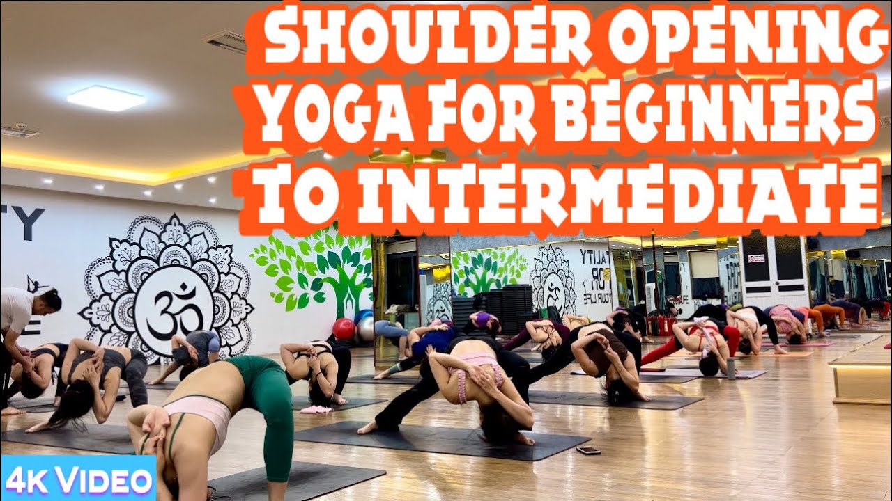Shoulder Opening Yoga For Beginners To Intermediate | Master Ranjeet ...