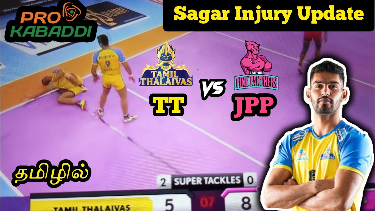 Sagar Rathee Injury Update | Sagar Rathee Tamil Thalaivas | Sagar ...