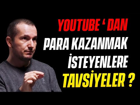 YOUTUBE’DAN PARA KAZANMAK İSTEYENLERE TAVSİYELER? / Kerem Önder