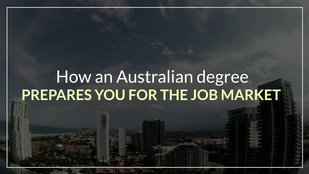 How an Australian degree prepares you for the job market | Study in ...