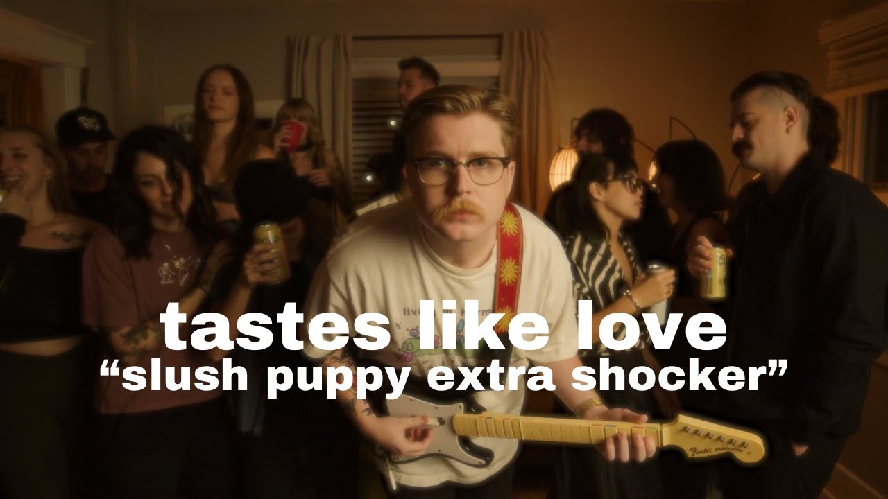 Tastes Like Love - "Slush Puppy Extra Shocker" (Official Music Video ...