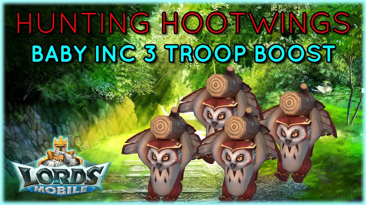 Hootclaw Hunt & Baby Inc 3 Troop Training! - Lords Mobile - YouTube