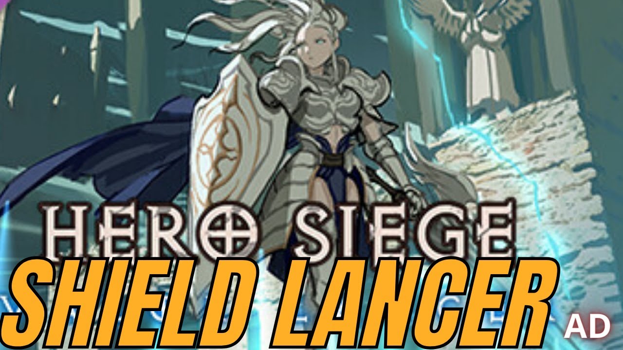 HERO SIEGE 2 - SHIELD LANCER AD , PRA SUBIR OS WH E MATAR BOSS - YouTube