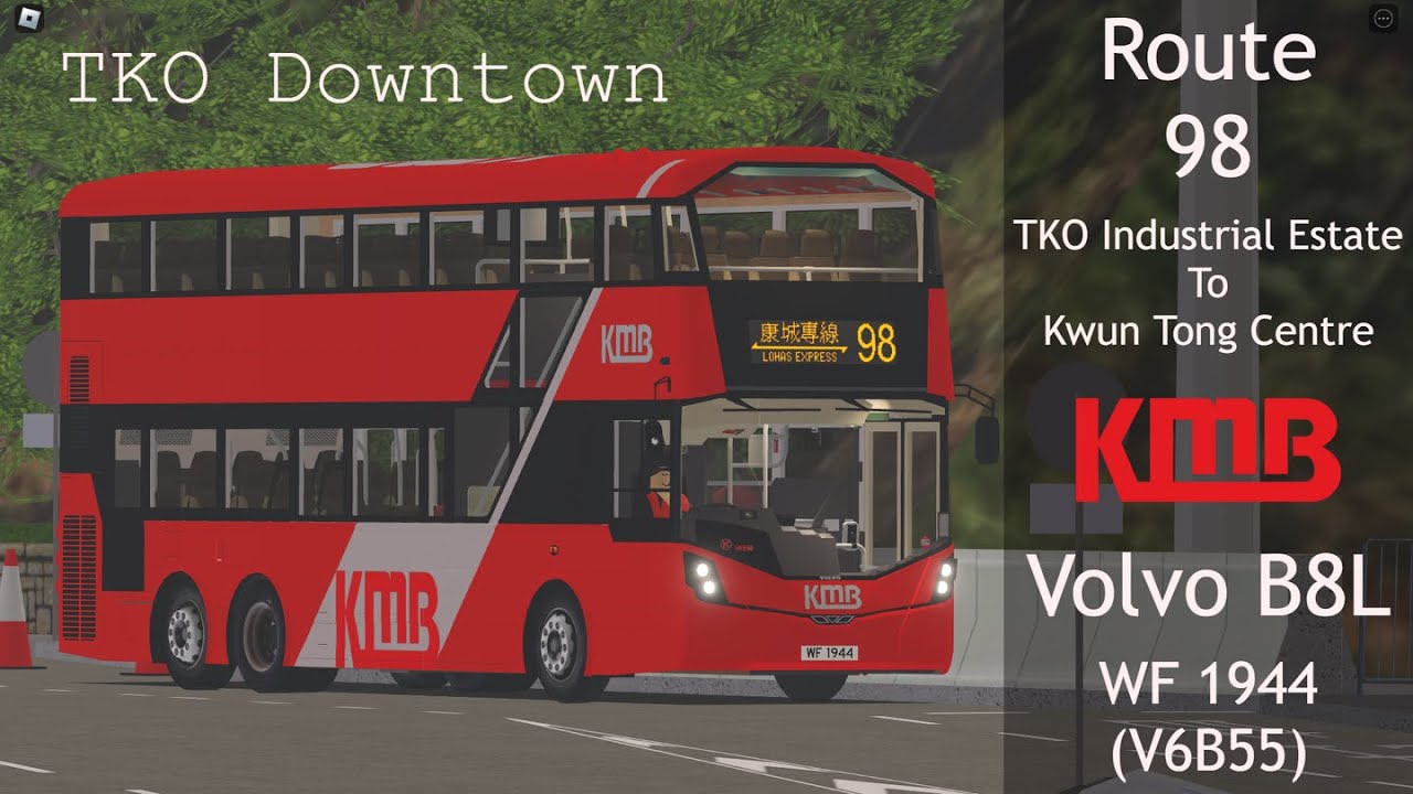 ROBLOX | TKO Downtown: KMB Route 98 @ Volvo B8L | TKO Industrial Estate ...