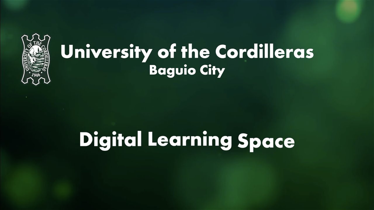 The University of the Cordilleras Digital Learning Space - YouTube