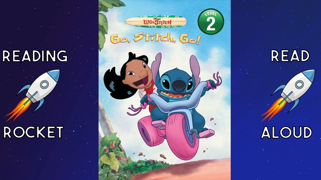 Lilo & Stitch Go, Stitch, Go! | Disney Read Aloud Book - YouTube