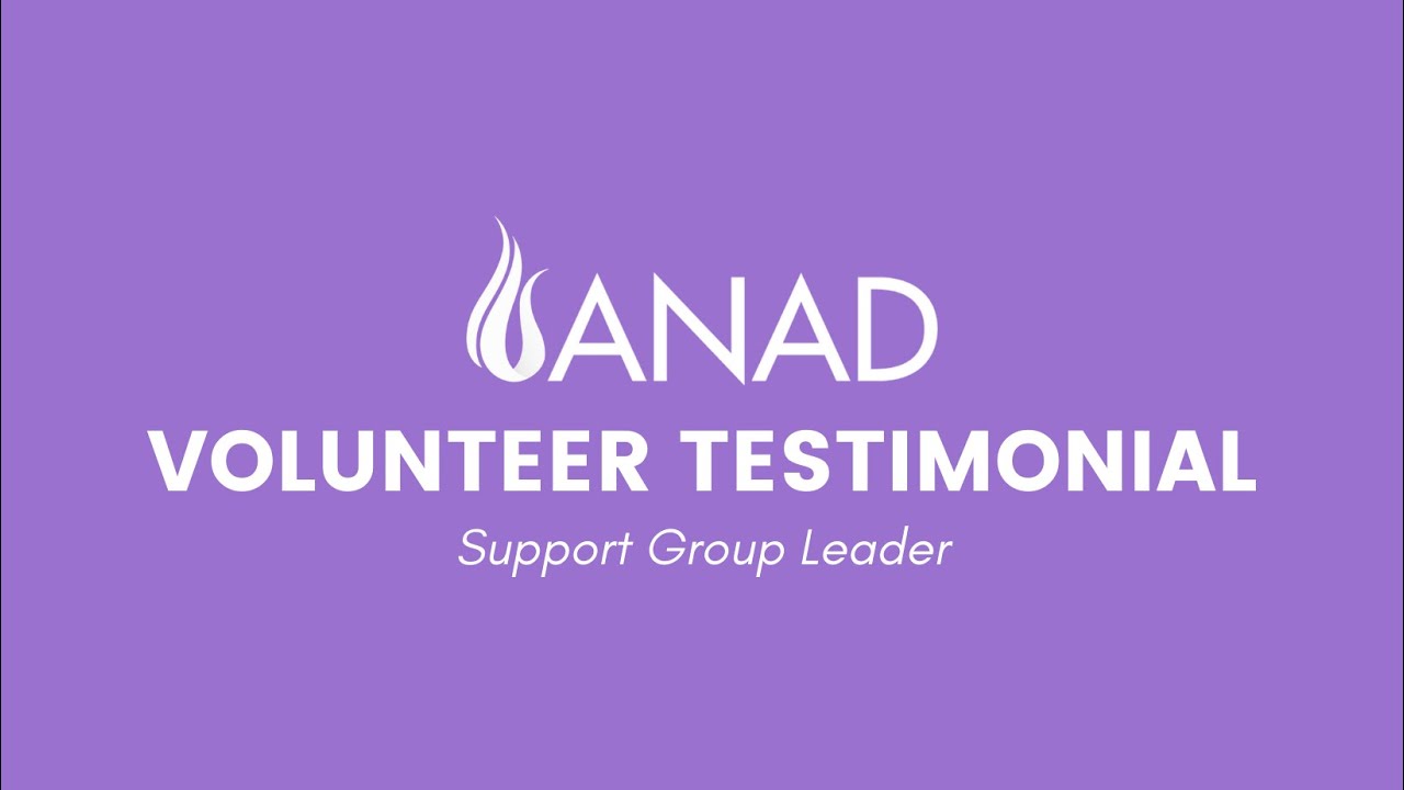 ANAD Volunteer Testimonial - YouTube