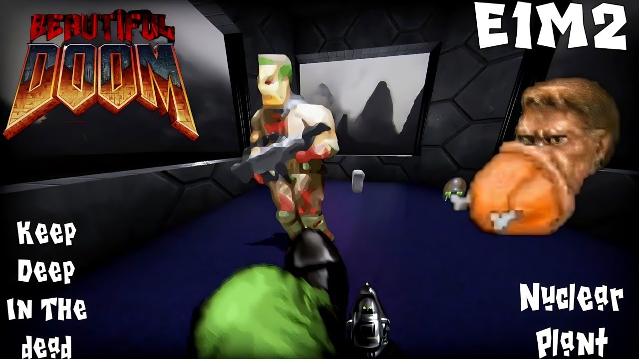 Beautiful Doom -[Kneep Deep in the Dead]-(E1M2] - [Nuclear Plant] - YouTube