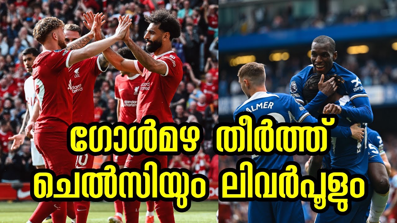 Premier League Roundup: Liverpool win Spurs thriller; Chelsea batter ...